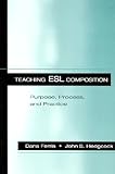 Amazon.com: Teaching ESL Composition: Purpose, Process, and Practice ...