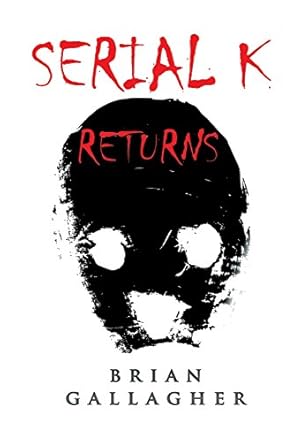 Book review of Serial K Returns - Readers' Favorite: Book Reviews and ...