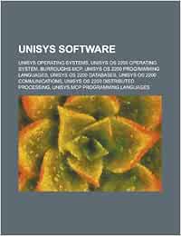 Unisys Software: Unisys OS 2200 Programming Languages, Unisys OS 2200 ...