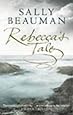 Rebecca's Tale: Amazon.co.uk: Sally Beauman: 8601300447353: Books