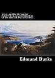Edmund Burke: A Philosophical Enquiry into the Origin of our Ideas of ...