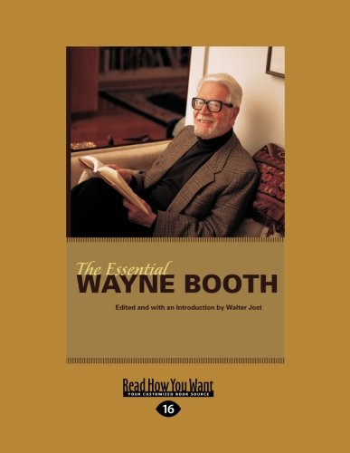The Essential Wayne Booth: Booth, Wayne C.: 9781459605787: Books ...