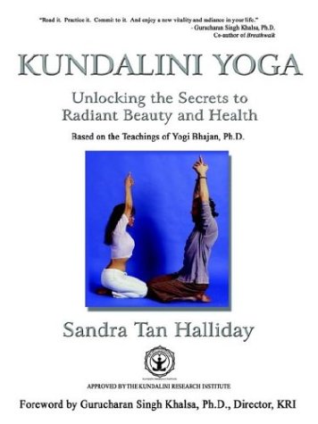 Kundalini Yoga: Unlocking the Secrets to Radiant Beauty & Health ...