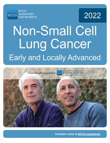 NCCN Guidelines for Patients® Non-Small Cell Lung Cancer Early and Locally Advanced: National ...