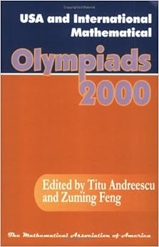 USA and International Mathematical Olympiads (Maa Problem Books Series ...