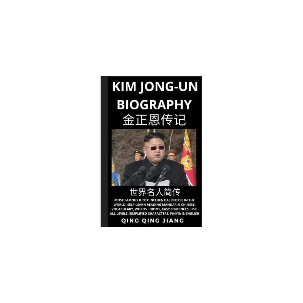 Buy Kim Jong-un Biography: Supreme Leader of North Korea- Rise, Rule ...