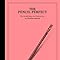 The Pencil Perfect: The Untold Story of a Cultural Icon: Caroline ...