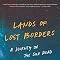 Lands of Lost Borders: A Journey on the Silk Road: Harris, Kate ...