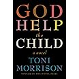 God Help the Child : Morrison, Toni: Amazon.ca: Books