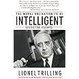 Amazon.com: The Moral Obligation to Be Intelligent: Selected Essays ...