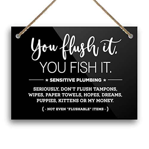 Amazon.com: 6x8" Funny Bathroom Sign ~ You Flush It FIsh It Sensitive ...