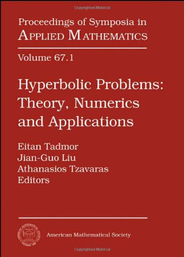 Hyperbolic Problems: Theory, Numerics and Applications (Proceedings of Symposia in Applied ...