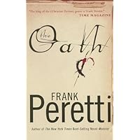 The Oath: Peretti, Frank E.: 9781595541895: Amazon.com: Books
