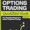 Amazon.com: Options Trading: QuickStart Guide - The Simplified Beginner ...