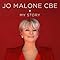 Jo Malone: My Story: Amazon.co.uk: Jo Malone: Books