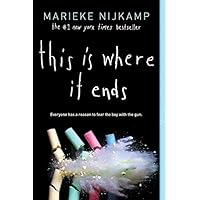 Amazon.com: This Is Where It Ends eBook : Nijkamp, Marieke: Kindle Store