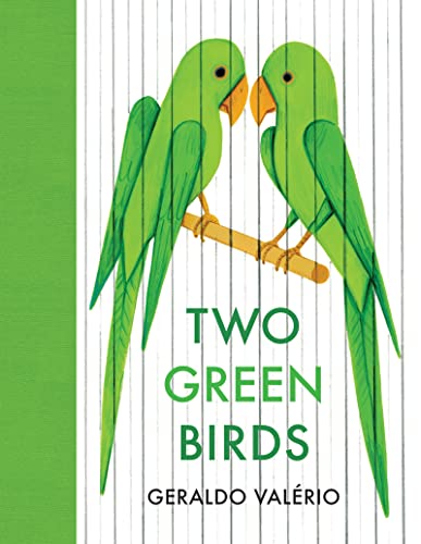 Two Green Birds: Valério, Geraldo: 9781773067957: Amazon.com: Books