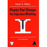 Plastic Part Design for Injection Molding 2E: An Introduction: Malloy ...