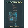 Amazon.com: Self-Efficacy: The Exercise of Control: 9780716728504: Bandura, Albert: Books