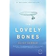 The Lovely Bones: Sebold, Alice: 9780316168816: Books - Amazon.ca