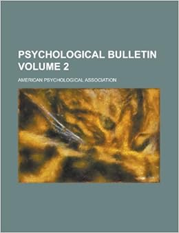 Psychological bulletin Volume 2: Amazon.co.uk: Association, American ...