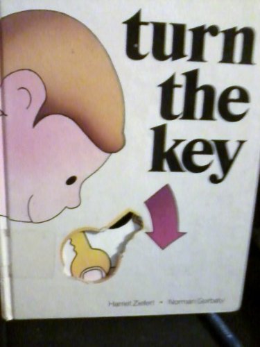Turn the Key (A Magic touch book): Ziefert, Harriet: 9780448191041 ...