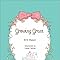 Growing Grace: Erin Mason, Layal Idriss: 9780999127100: Amazon.com: Books