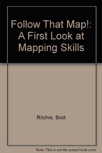 Follow That Map!: A First Look at Mapping Skills: 9781554532759: Amazon ...
