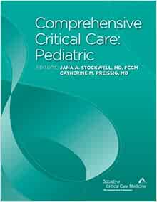 Comprehensive Critical Care: Pediatric: Society of Critical Care ...