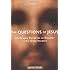 Jesus Is the Question: The 307 Questions Jesus Asked and the 3 He ...