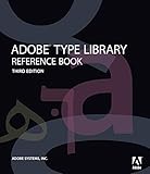 Adobe Type Library Reference Book: Adobe Systems Inc.: 9780321821256 ...