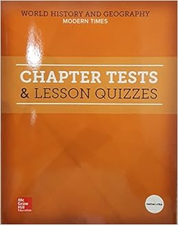 World History and Geography: Modern Times, Chapter Tests and Lesson ...