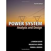 Power System Analysis and Design: Glover, J. Duncan, Sarma, Mulukutla ...