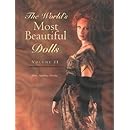 The World's Most Beautiful Dolls: Joan Muyskens Pursley: 9780942620535 ...