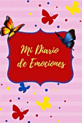 Mi Diario de Emociones: Una Agenda que lleva el Registro Diario de ...