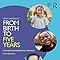 Mary Sheridan's From Birth to Five Years: Children's Developmental ...