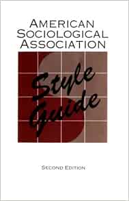 Asa Style Guide: American Sociological Association: 9780912764290 ...