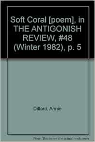 Soft Coral [poem], in THE ANTIGONISH REVIEW, #48 (Winter 1982), p. 5 ...
