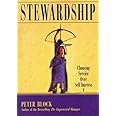 Stewardship: Choosing Service Over Self Interest: Block, Peter ...