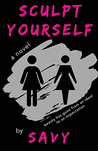 Amazon.com: Sculpt Yourself: 9781732464339: Leiser, Savy: Books