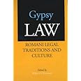Amazon.com: Gypsy Law: Romani Legal Traditions and Culture ...