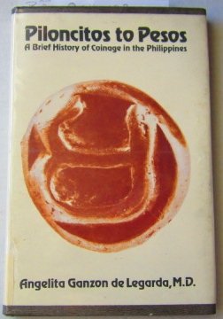 Piloncitos to Pesos A Brief History of Coinage in the Philippines ...