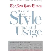 The New York Times Manual of Style and Usage : The Official Style Guide ...