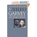 The Veiled Garvey: The Life and Times of Amy Jacques Garvey: Ula Yvette ...