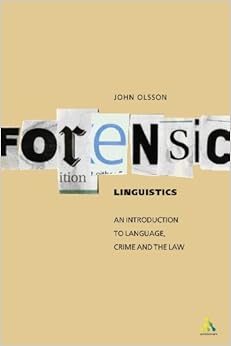 Amazon.com: Forensic Linguistics: An Introduction to Language, Crime and the Law (9780826461094 ...