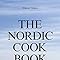 The Nordic Cookbook: Nilsson, Magnus: 9780714868721: Amazon.com: Books