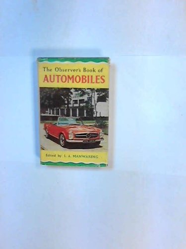 The Observer's Book of Automobiles: L.A. MANWARING, Photo-Illustrated ...