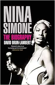 Nina Simone: The Biography: Brun-Lambert, David: 9781845135102: Amazon ...