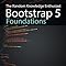 Bootstrap 5 Foundations: Foreman, Mr Daniel, Foreman, Mr Daniel Charles: 9798749992465: Amazon ...