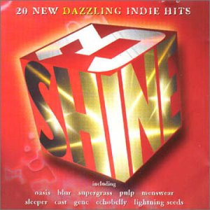 Shine, Vol. 3: 20 New Dazzling Indie Hits: Amazon.co.uk: Music